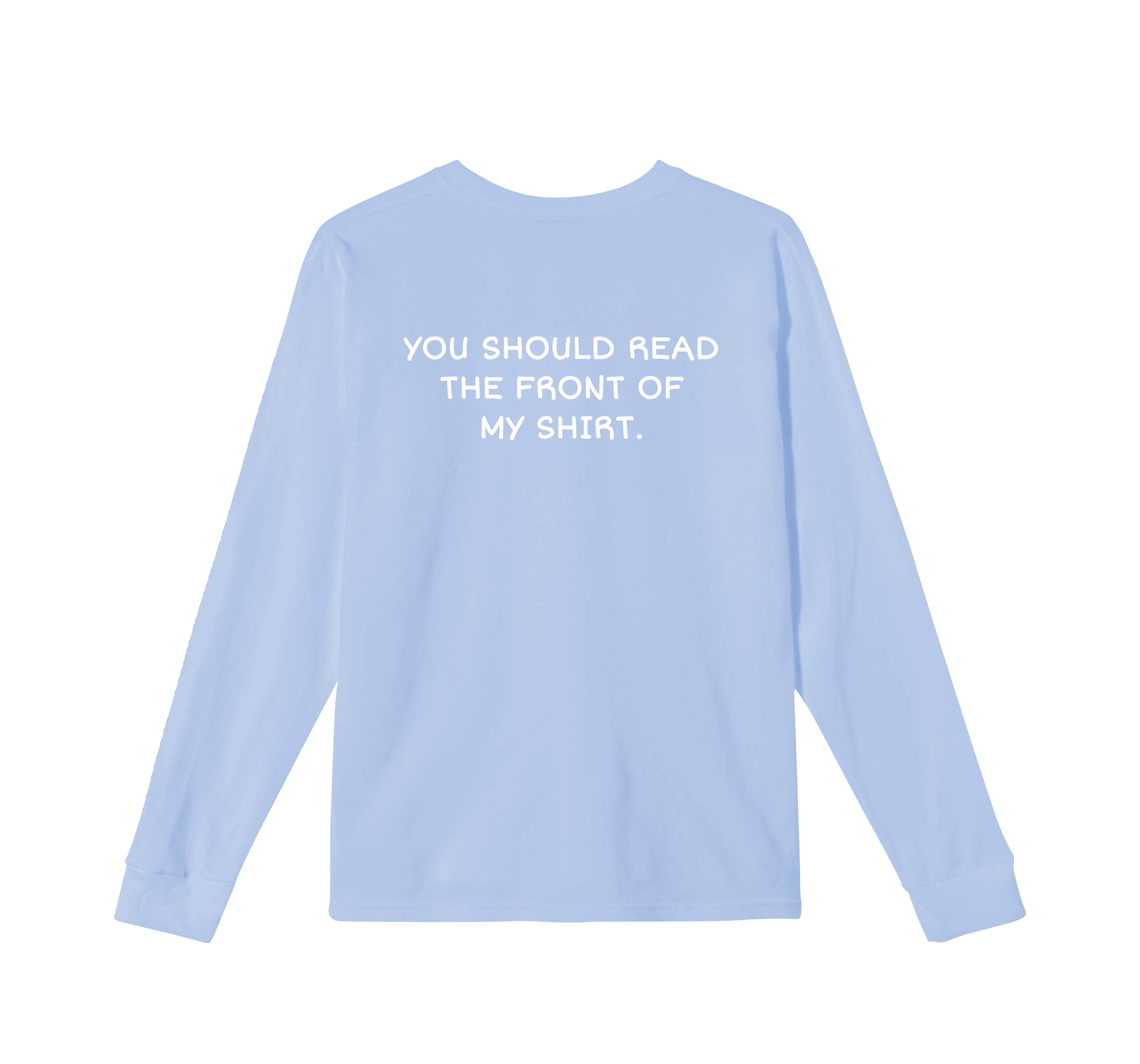 Stay Sober You Idiot Blue Longsleeve! – Official Merch by D'Aydrian Harding